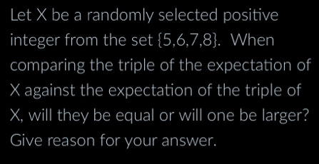 Solved Let x ﻿be a randomly selected positive integer from | Chegg.com