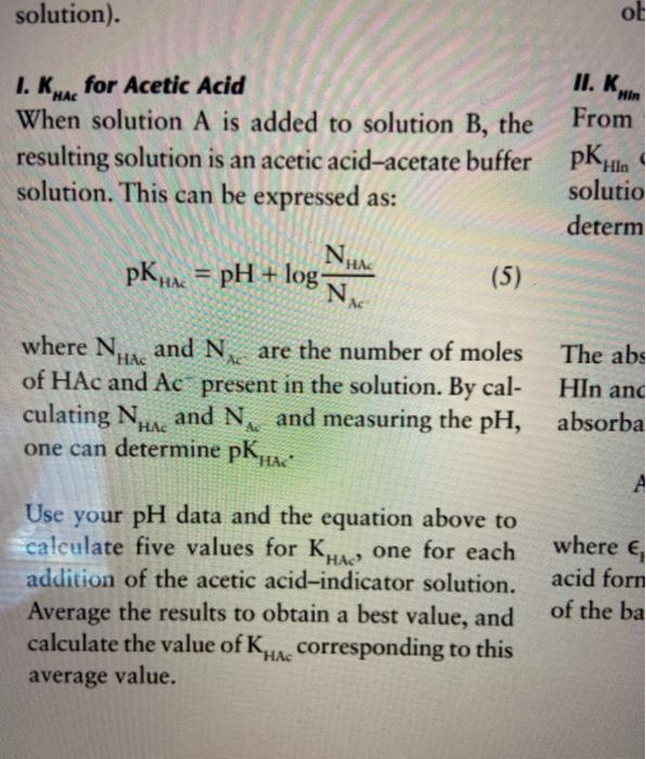 solution). ot Hin I. K for Acetic Acid II. K HAC When | Chegg.com