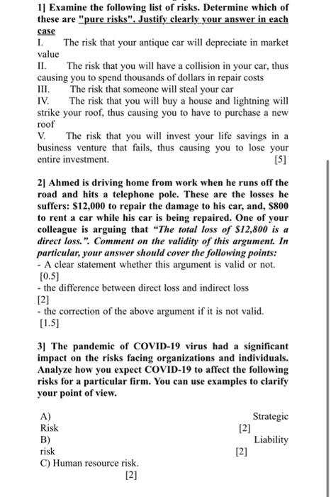 Solved 1) Examine the following list of risks. Determine | Chegg.com