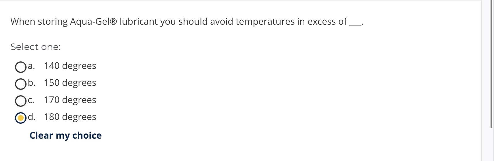 Solved When storing Aqua-Gel® ﻿lubricant you should avoid | Chegg.com