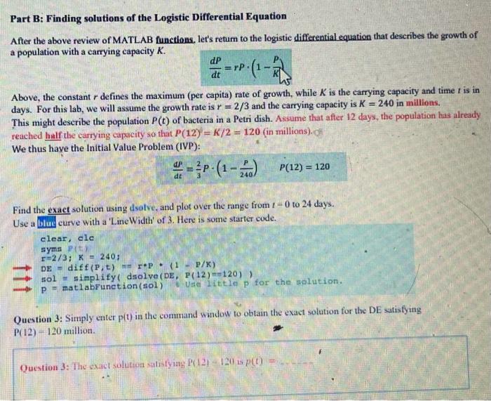 Solved Part B: Finding solutions of the Logistic | Chegg.com