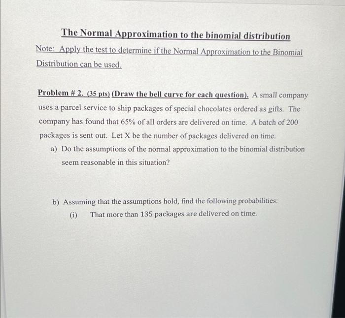 Solved The Normal Approximation to the binomial distribution | Chegg.com