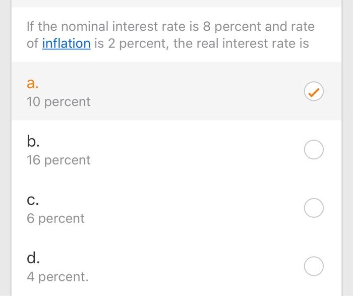Solved If the nominal interest rate is 8 percent and rate of | Chegg.com