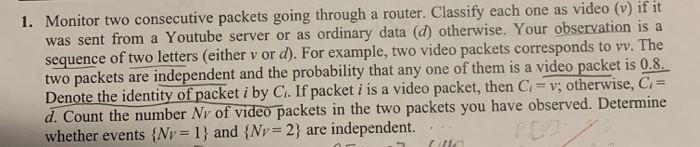 Solved 1. Monitor two consecutive packets going through a | Chegg.com