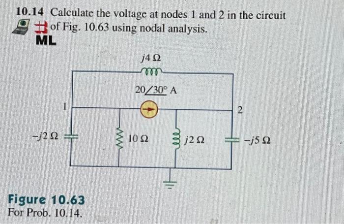 Solved 10.14 Calculate the voltage at nodes 1 and 2 in the | Chegg.com