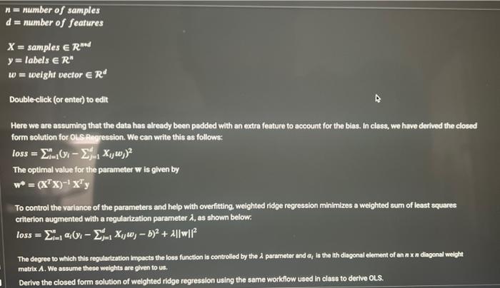 Solved d= number of features X= samples ∈Rmad y= labels | Chegg.com