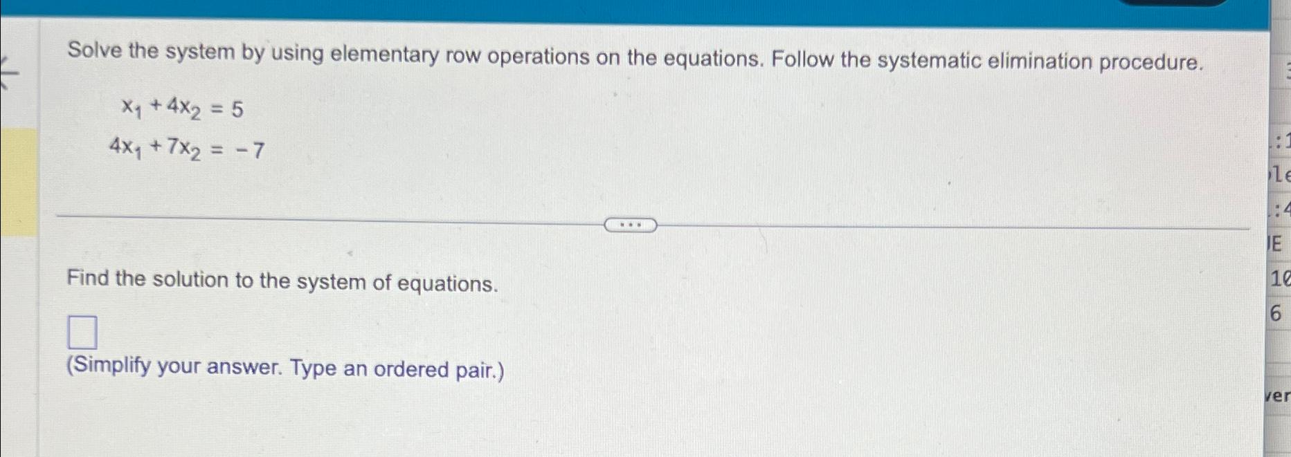 Solved Solve the system by using elementary row operations | Chegg.com