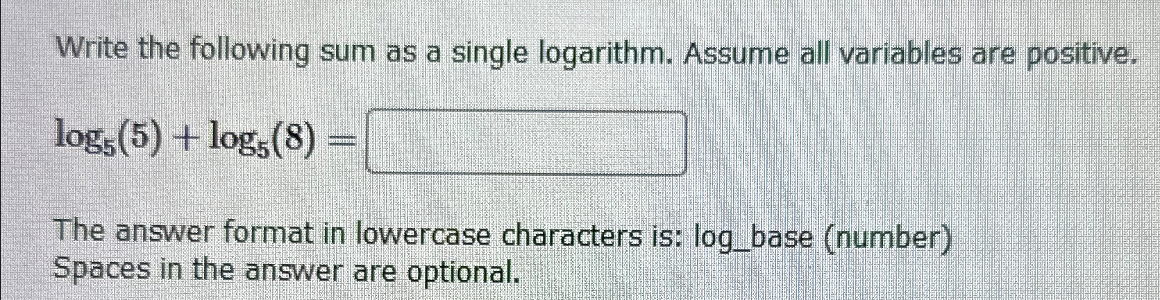 Solved Write the following sum as a single logarithm. Assume | Chegg.com