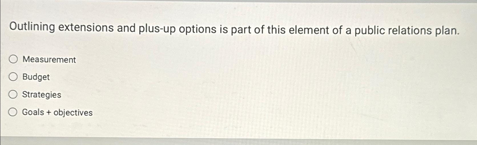 Solved Outlining extensions and plus-up options is part of | Chegg.com