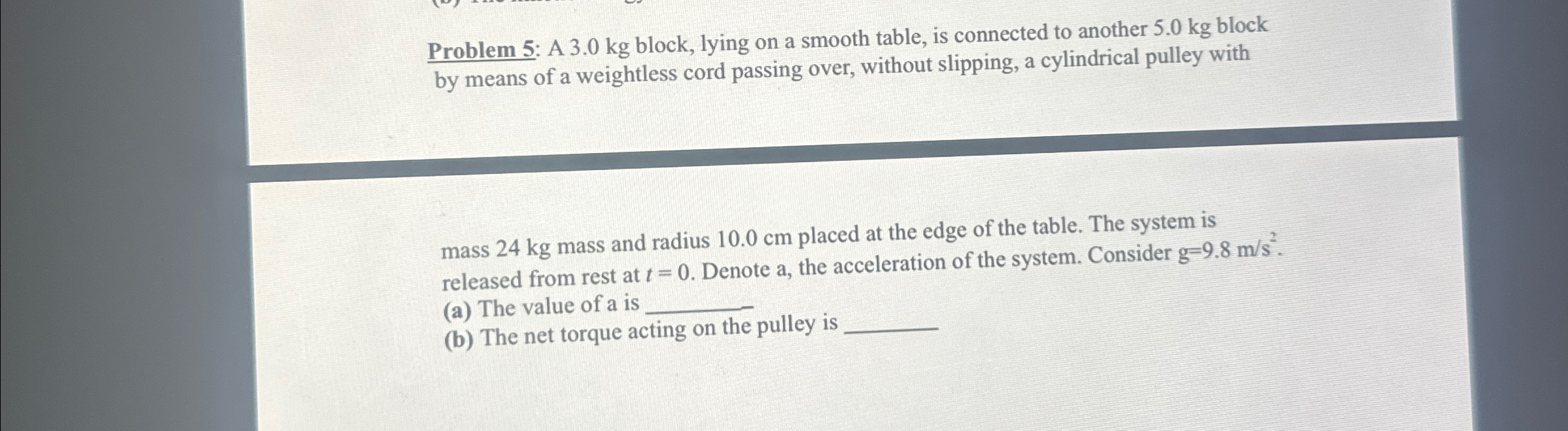 Solved Problem 5: A 3.0kg ﻿block, lying on a smooth table, | Chegg.com
