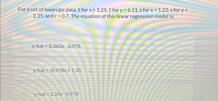 Solved For a set of bivariate data, x for x = 5.25, y for y | Chegg.com