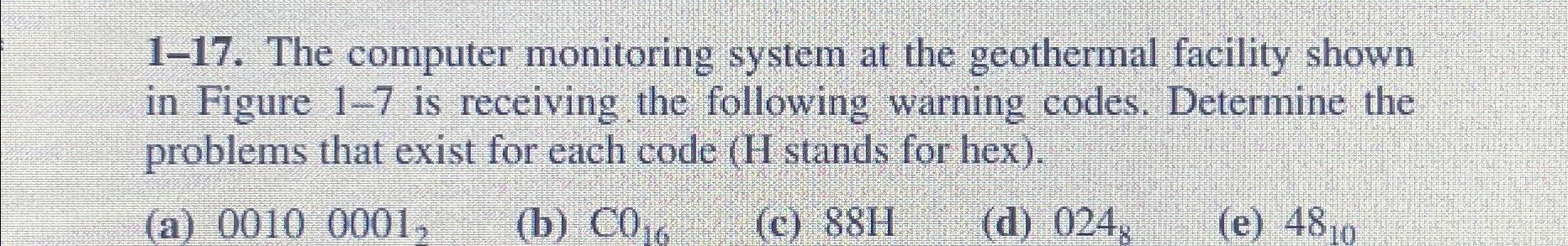 Solved 1-17. ﻿The computer monitoring system at the | Chegg.com