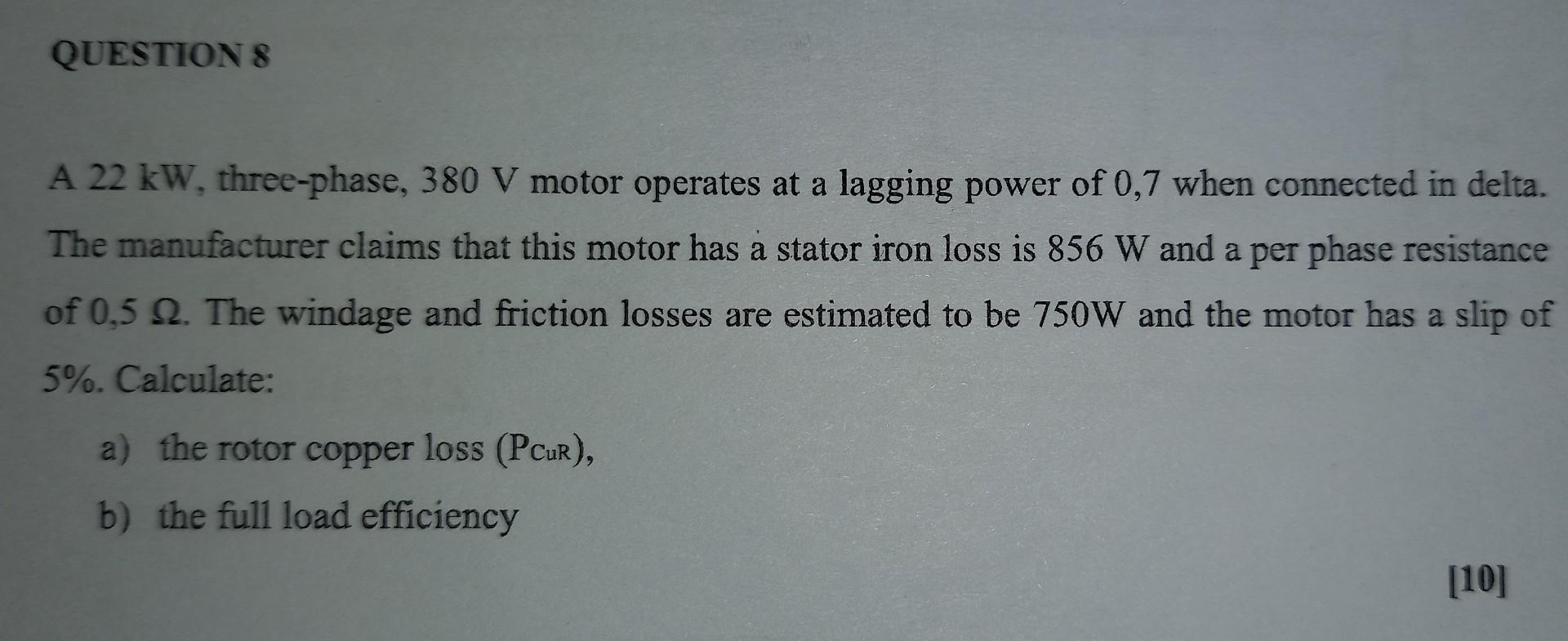 Solved A 22 kW, three-phase, 380 V motor operates at a | Chegg.com