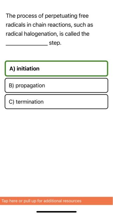 Solved The process of perpetuating free radicals in chain | Chegg.com