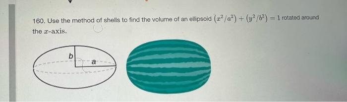 Solved For the following exercises, use the method of shells | Chegg.com