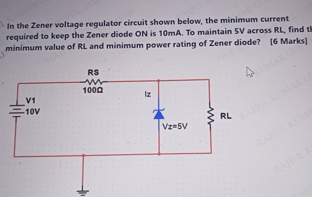 Solved In the Zener voltage regulator circuit shown below, | Chegg.com
