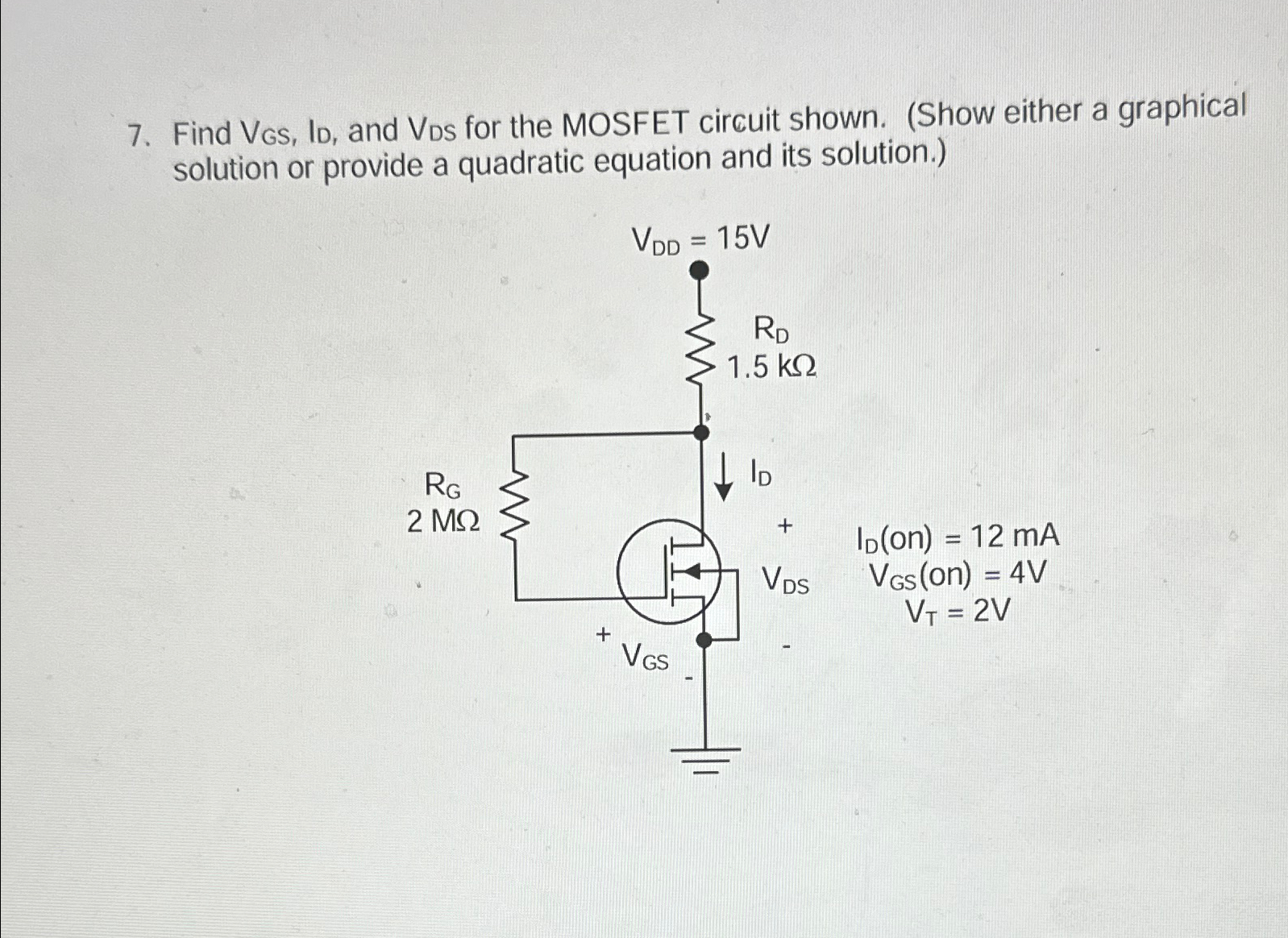 Solved Find VGS, ﻿lo, ﻿and VDS for the MOSFET circuit shown. | Chegg.com