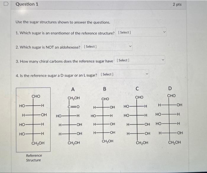 Solved Use the sugar structures shown to answer the | Chegg.com