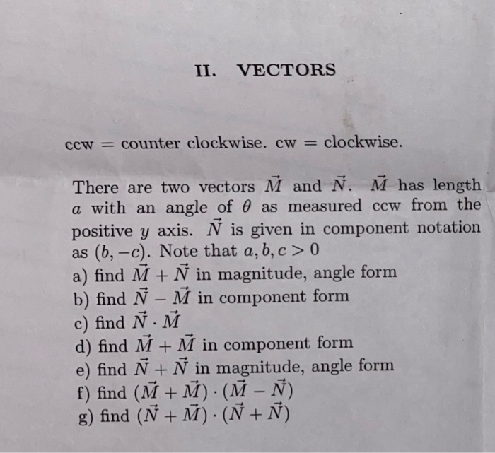 Solved II. VECTORS CCW = counter clockwise. cw = clockwise. | Chegg.com