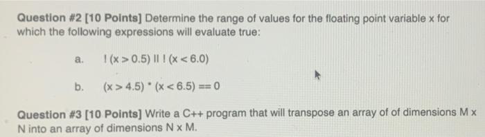 Solved Question #2 [10 Points] Determine the range of values | Chegg.com