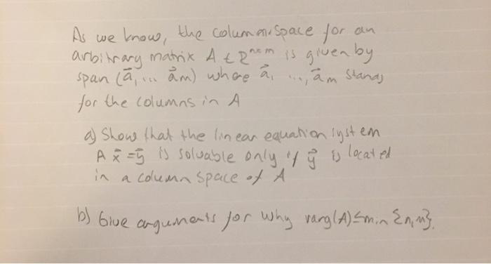 Solved As we know, the column Space for an arbitrary matrix | Chegg.com