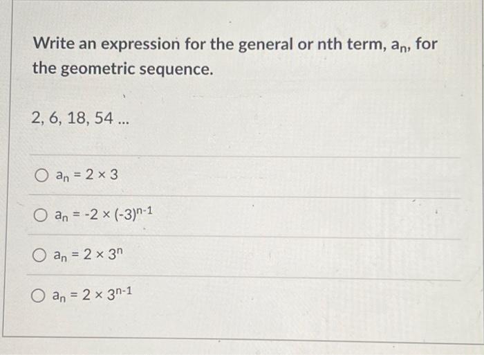 Solved Write an expression for the general or nth term, an, | Chegg.com