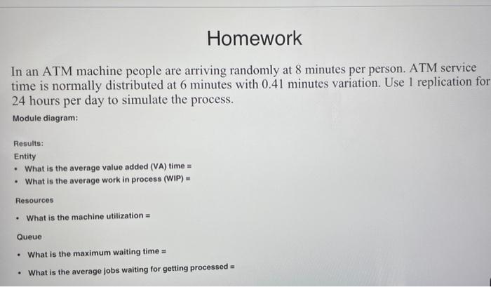 Solved Homework In an ATM machine people are arriving | Chegg.com