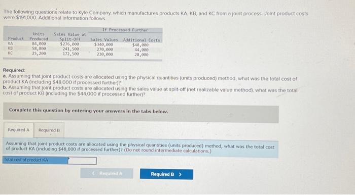 Solved The following questions relate to Kyle Compary, which | Chegg.com