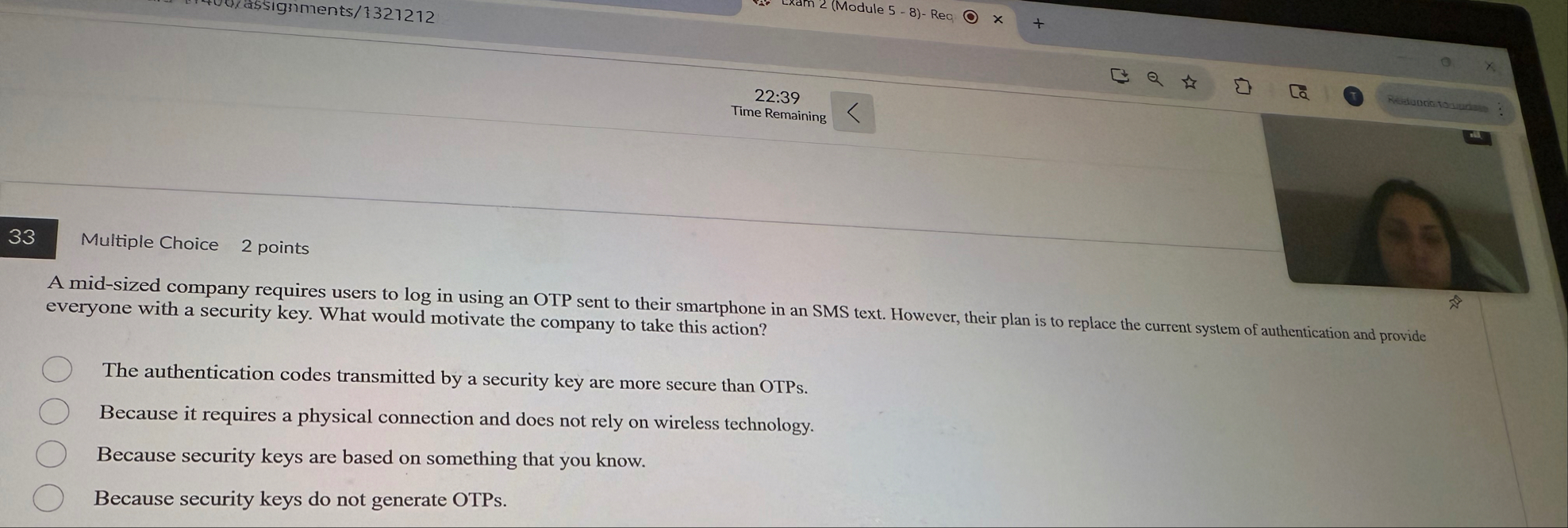 Solved 22:39Time Remaining33Multiple Choice2 ﻿pointsA | Chegg.com