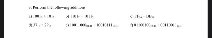 Solved 3. Perform the following additions: a) 10012+1012 b) | Chegg.com