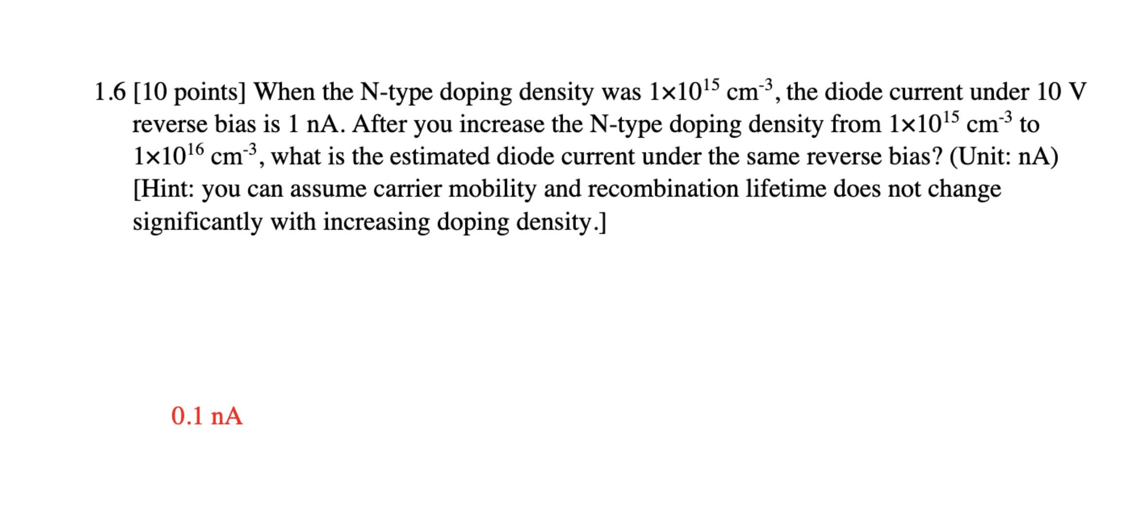 Solved 1.6 [10 ﻿points] ﻿When the N-type doping density was | Chegg.com