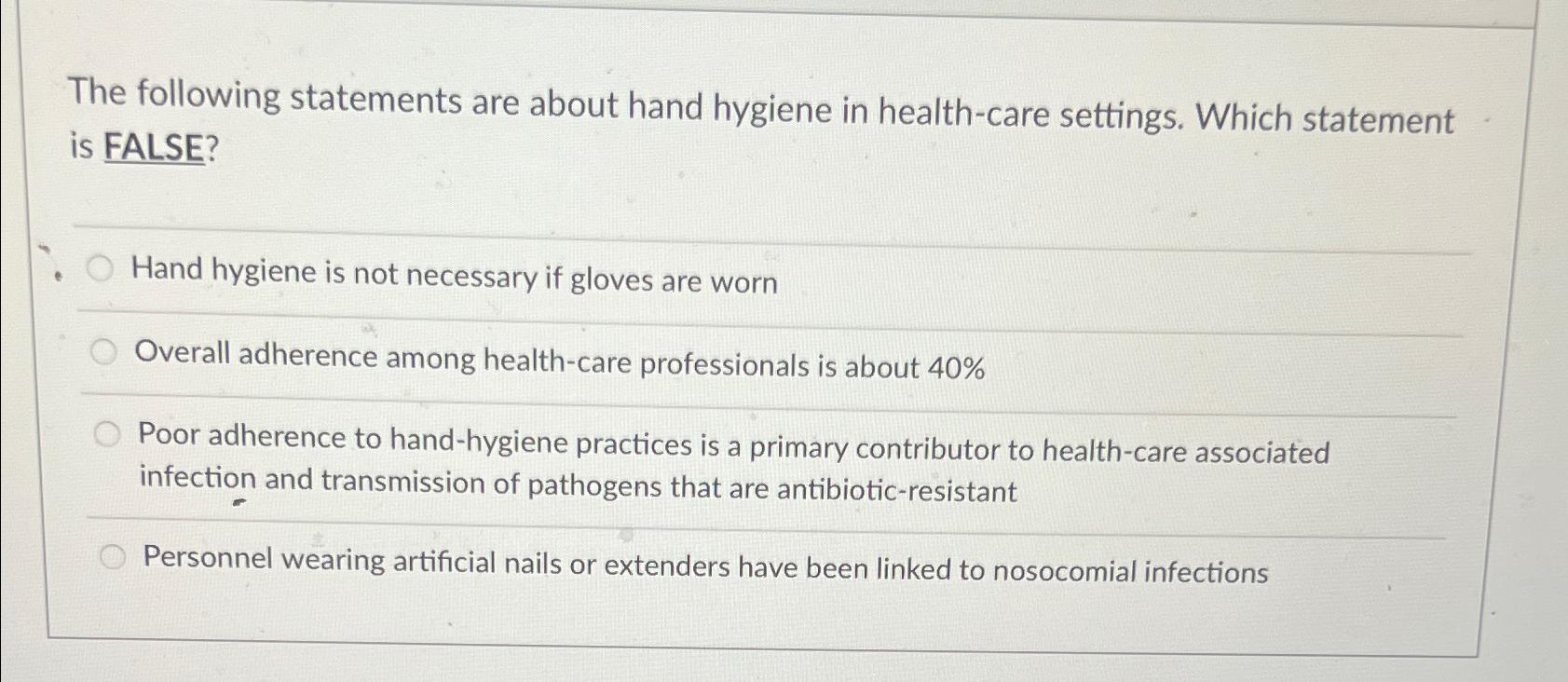 Solved The following statements are about hand hygiene in | Chegg.com
