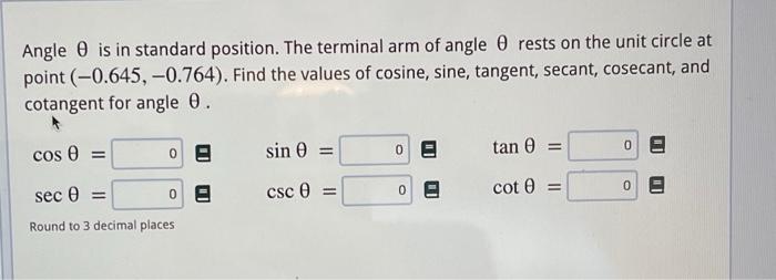 Solved Angle is in standard position. The terminal arm of | Chegg.com