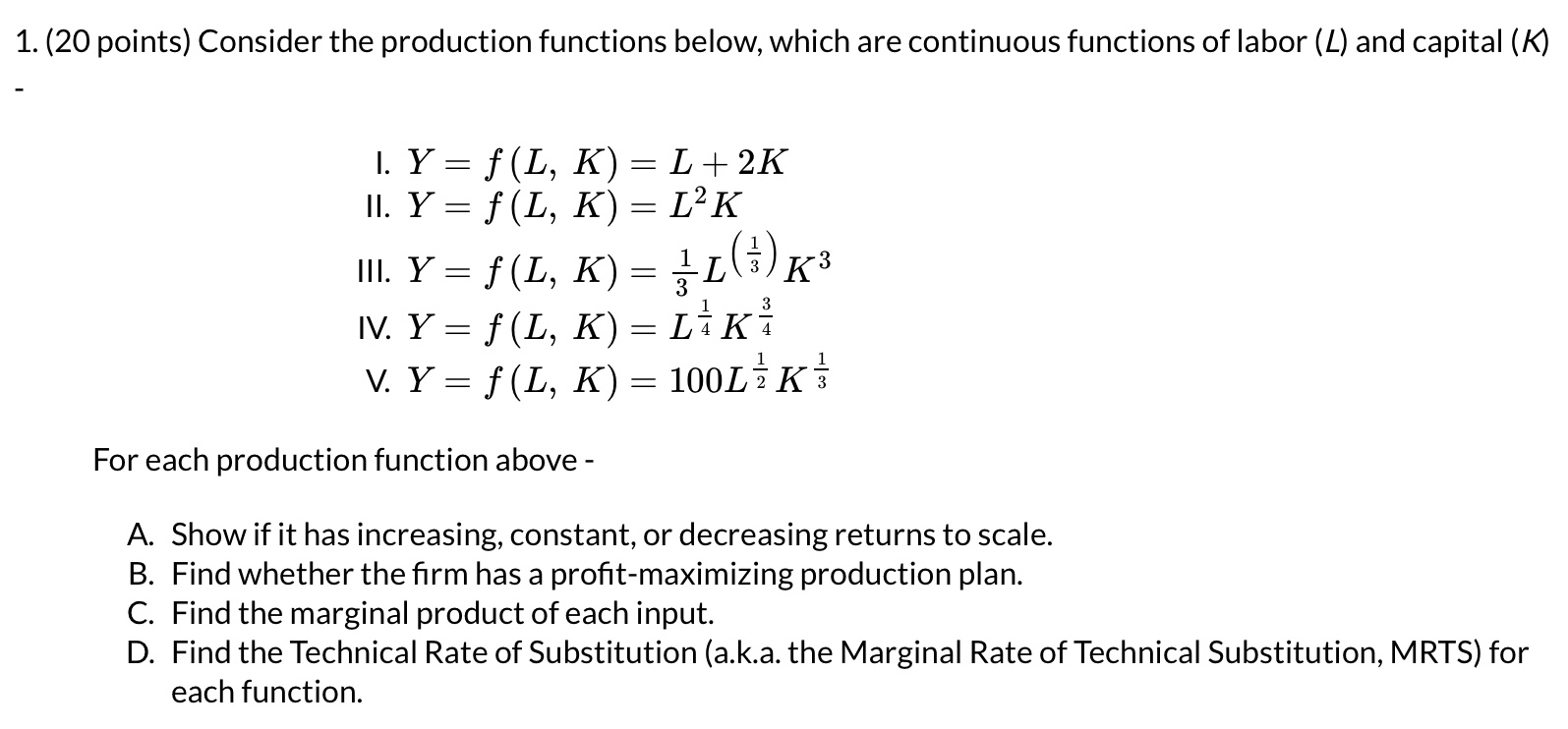 Solved (20 ﻿points) ﻿Consider the production functions | Chegg.com