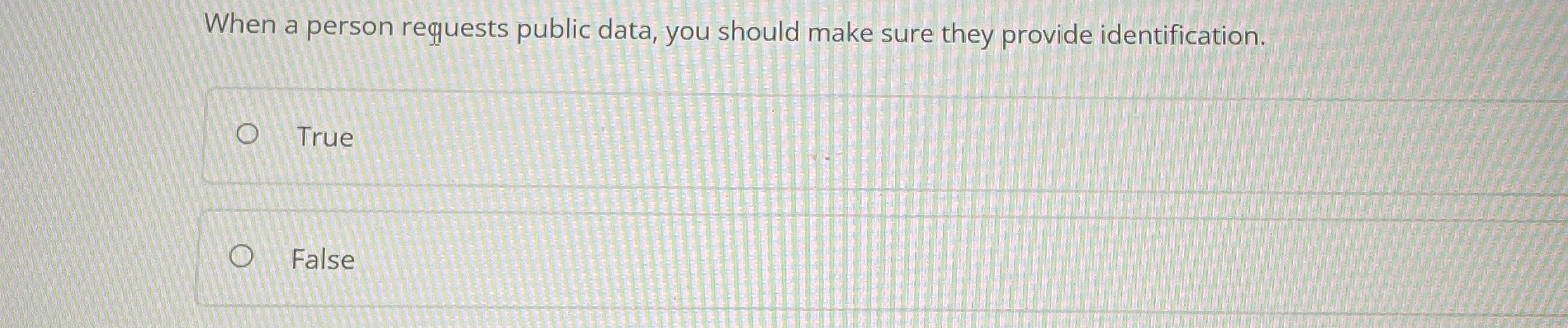 Solved When a person requests public data, you should make | Chegg.com