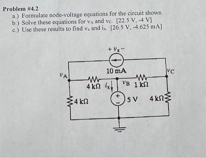 Solved Problem #4.2 a.) Formulate node-voltage equations for | Chegg.com