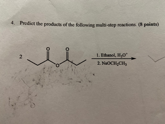 Solved 4. Predict the products of the following multi-step | Chegg.com