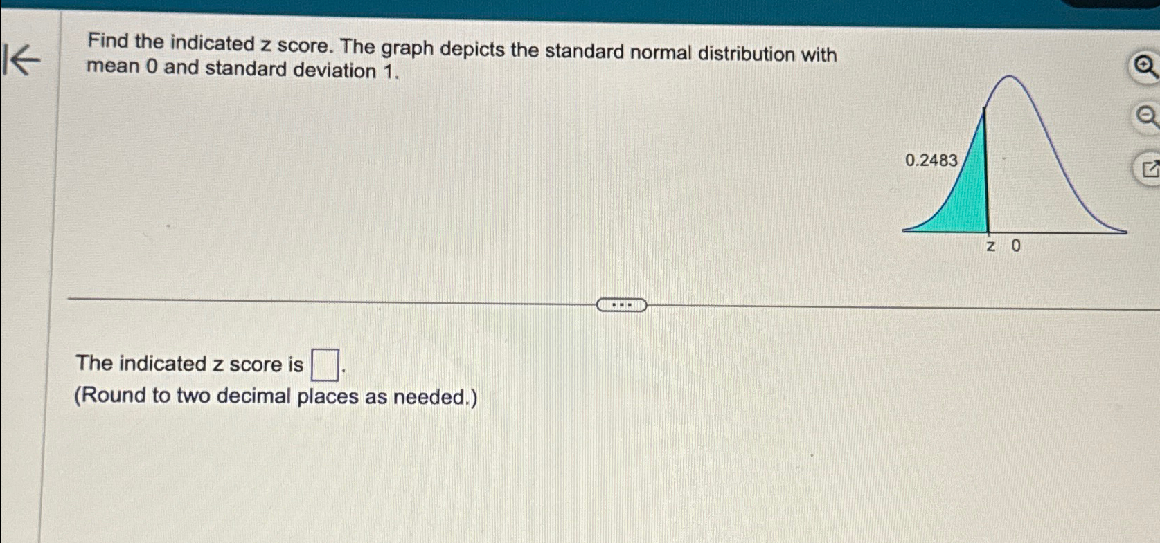 Solved Find the indicated z ﻿score. The graph depicts the | Chegg.com