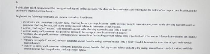 Solved Baild a class called BankAccount that manages | Chegg.com