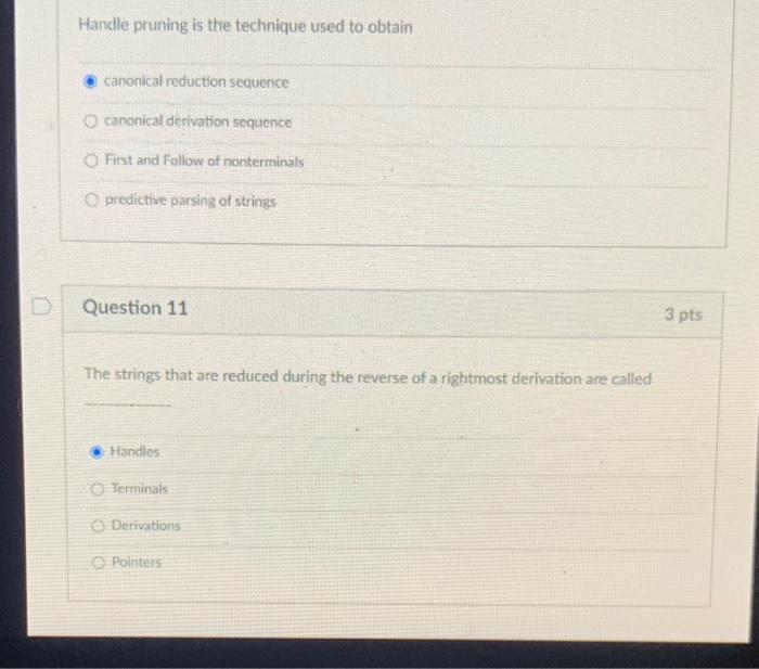 Solved Handle pruning is the technique used to obtain | Chegg.com