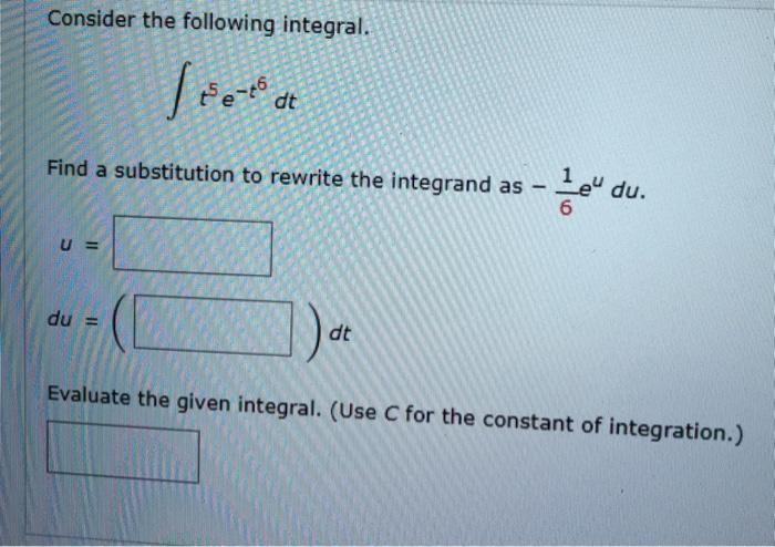 Solved Consider the following integral. dx Given the | Chegg.com