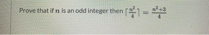 Solved Prove that if n is an odd integer then | Chegg.com