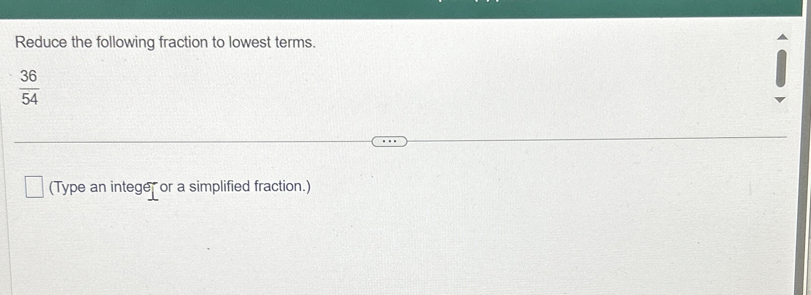 Solved Reduce the following fraction to lowest | Chegg.com