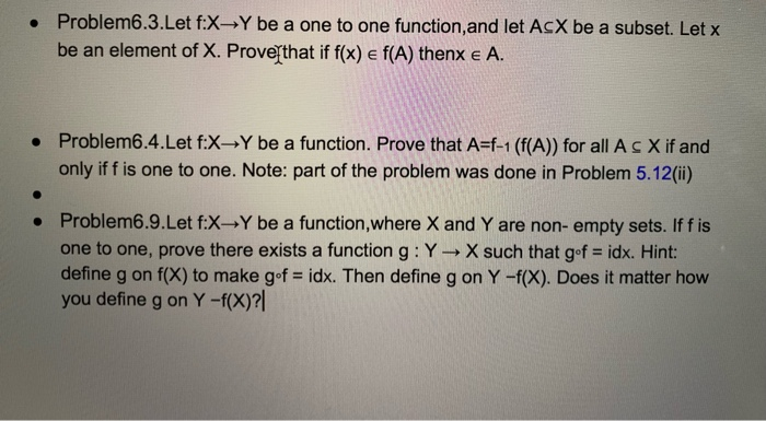 Solved Problem6.3.Let f: X Y be a one to one function, and | Chegg.com