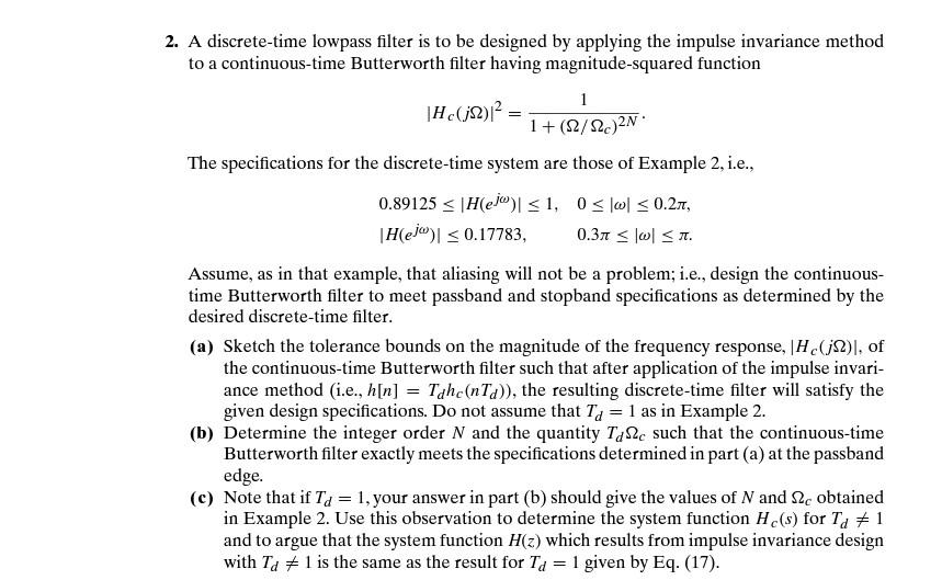 2. A discrete-time lowpass filter is to be designed | Chegg.com