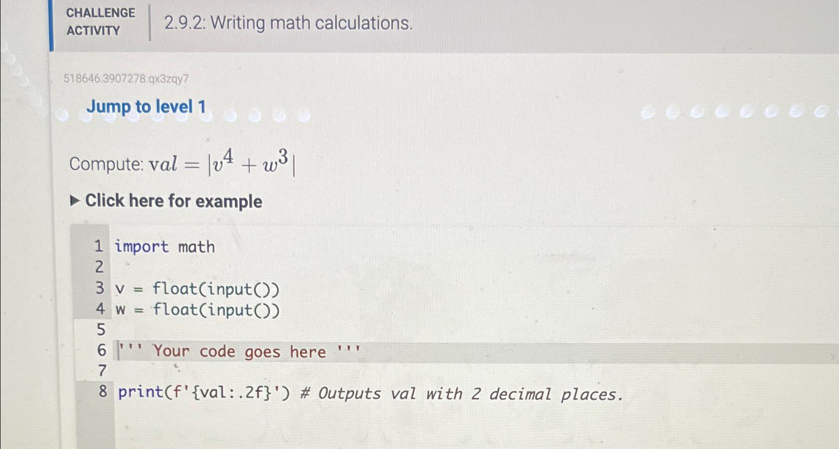 Solved CHALLENGEACTIVITY2.9.2: Writing math | Chegg.com