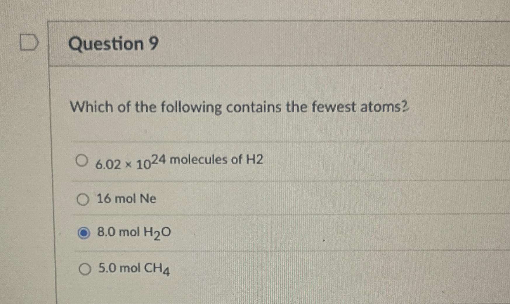 Solved Question 9Which of the following contains the fewest | Chegg.com