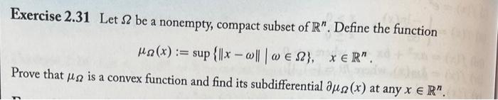 Exercise 2.31 Let Ω be a nonempty, compact subset of | Chegg.com