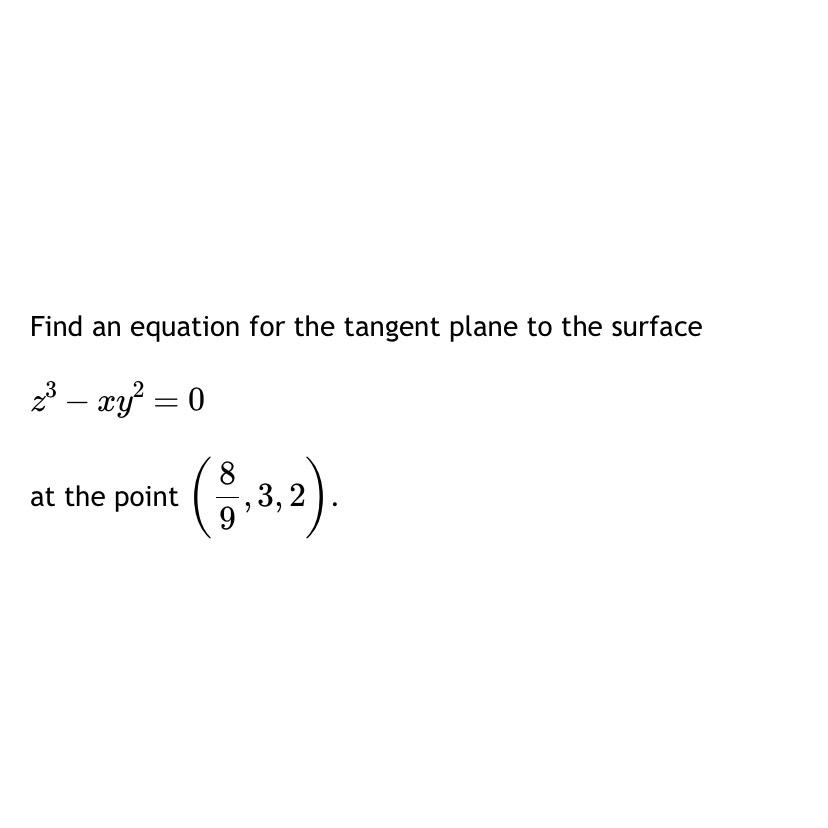 Solved Find an equation for the tangent plane to the | Chegg.com