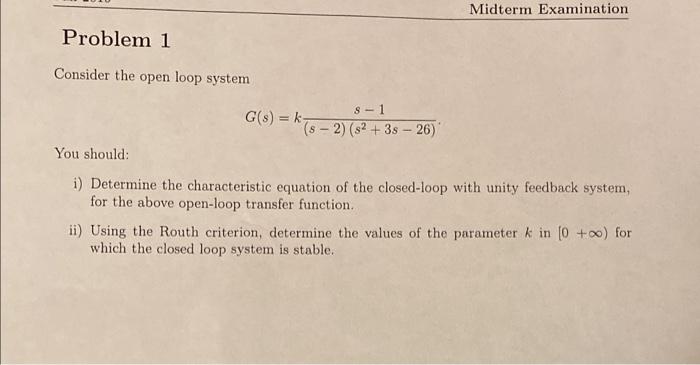 Solved Consider the open loop system | Chegg.com